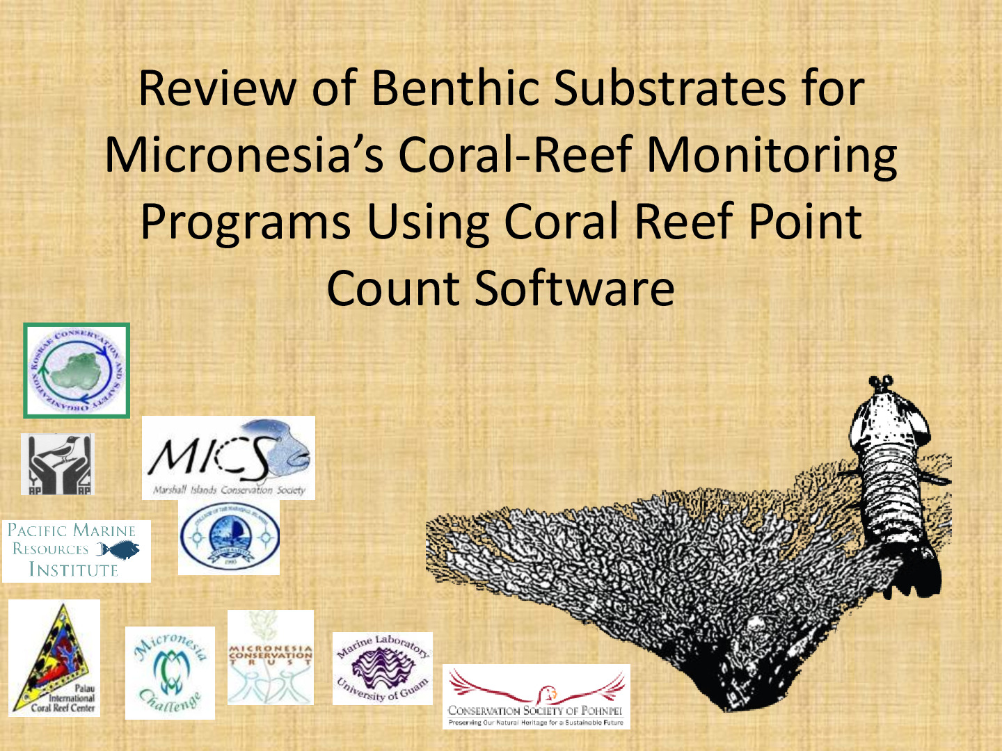 Review of Benthic substrates for Micronesia's coral-reef monitoring ...