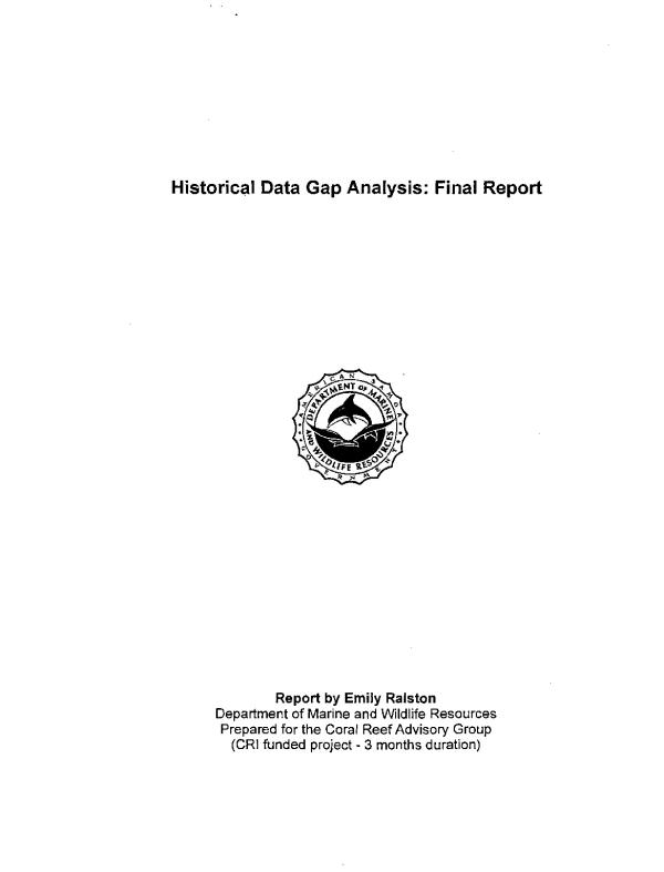 Historical data gap analysis : final report / by Emily Ralston